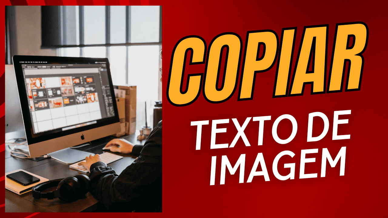 Como Copiar Texto de uma Imagem no PC e no Notebook - Revista Dicas Como Copiar Texto de uma Imagem no PC e no Notebook - Revista Dicas